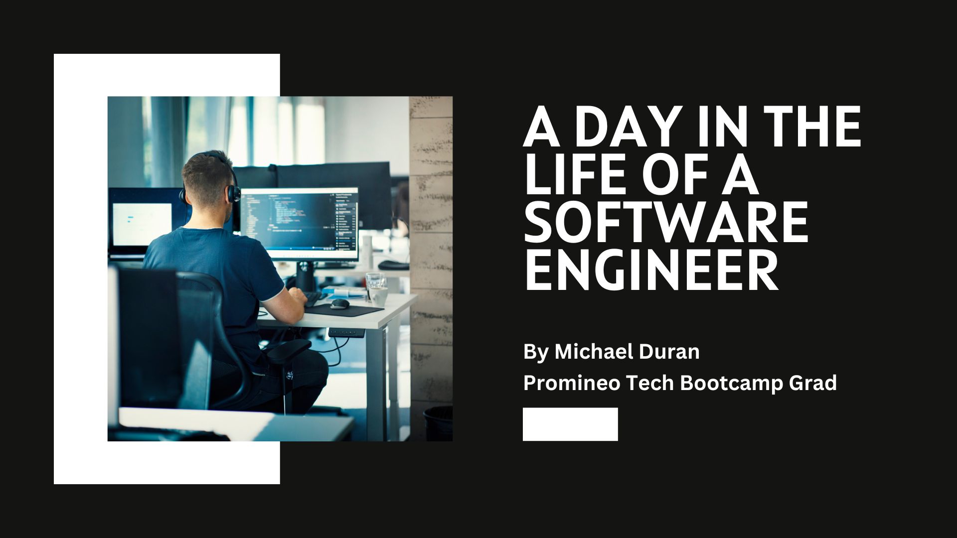 A Day in the Life of a Software Engineer | Promineo Tech